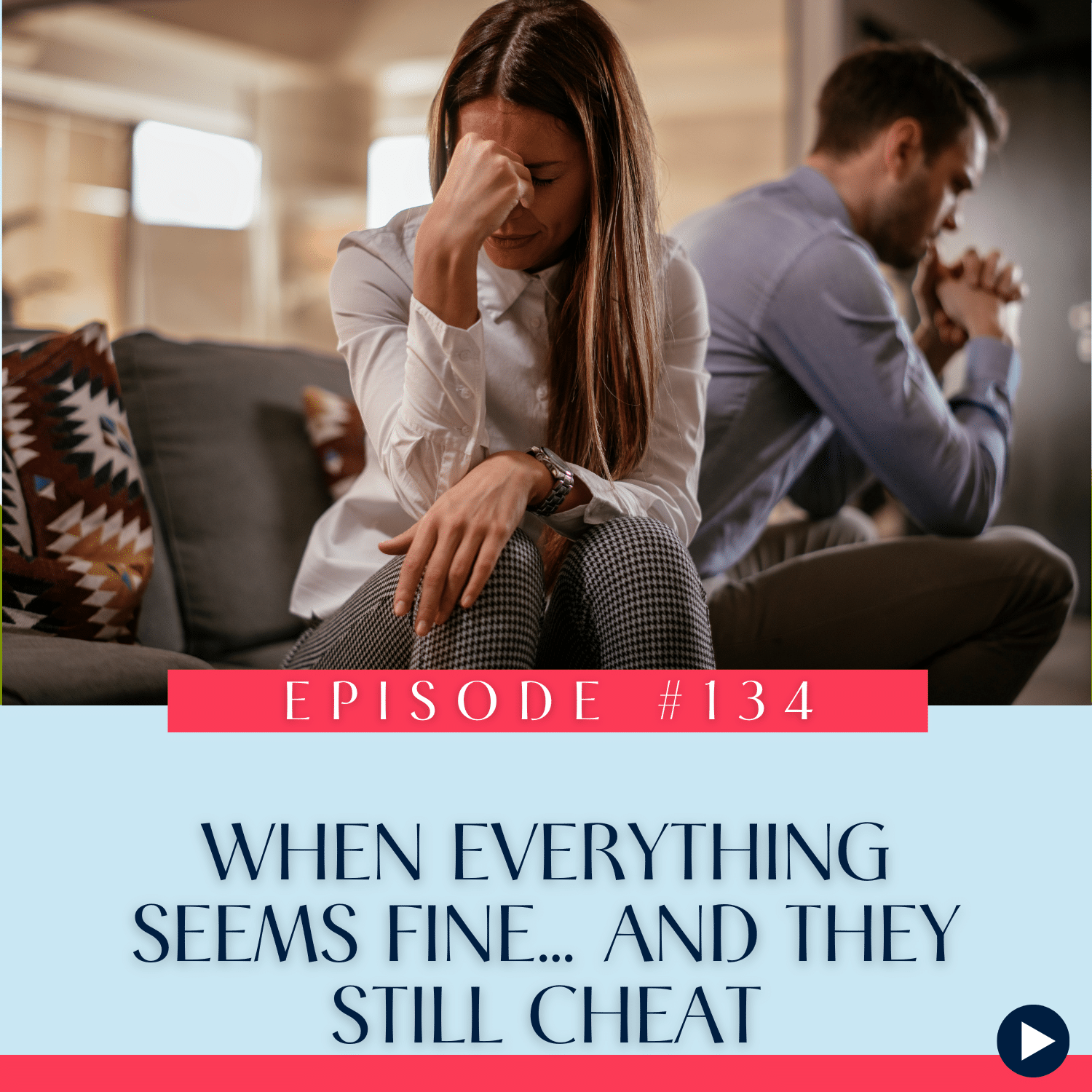Episode-134-when-everything-seems-fine-and-they-still-cheat
